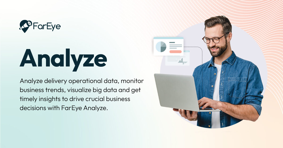 Analyze | Delivery Management Performance & Orchestration | FarEye
